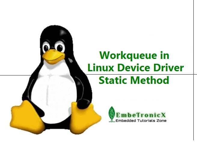 Mastering Workqueue in Linux Kernel Programming | Full Tutorial